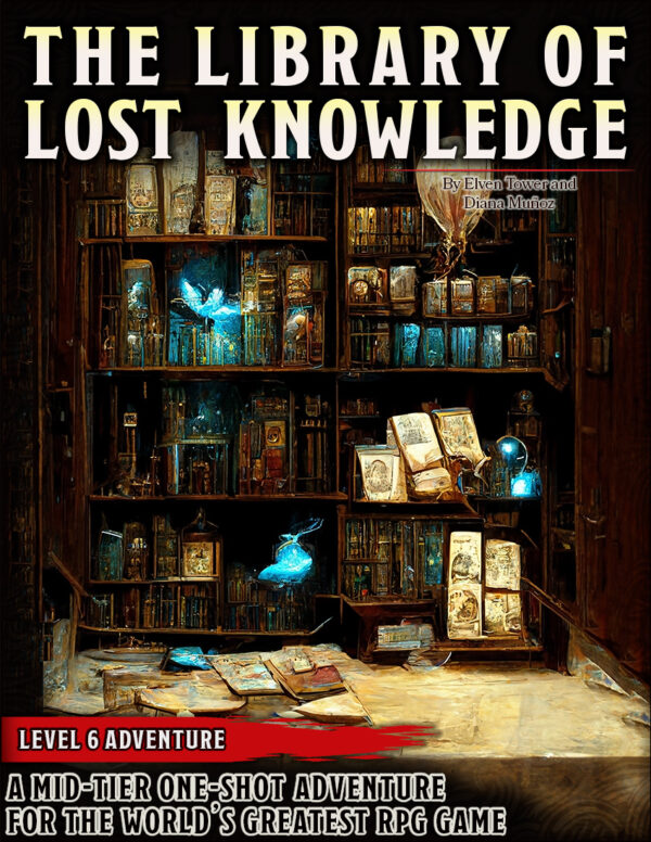 The Library of Lost Knowledge - Level 4 Adventure